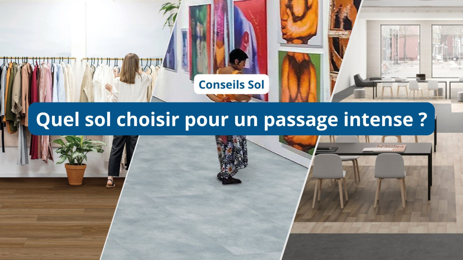 Quel sol choisir pour un passage intense ? Guide complet pour commerces ...
